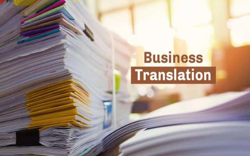 Types of Documents that Require Business Translation