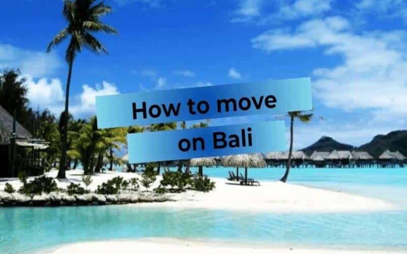 Your 2024 Guide to Relocating to Bali: What You Need to Know